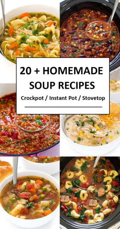 20+ Homemade Soup Recipes - Chef Savvy